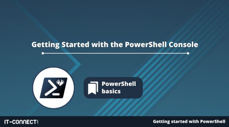 Getting Started with the PowerShell Console