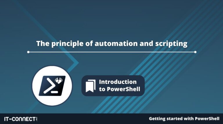 The principle of automation and scripting - PowerShell